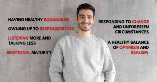 Maturity In Men: Its Importance & Effect On Your Dating Life - Beyond Ages